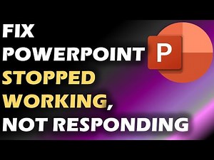 Solved : "Microsoft PowerPoint has stopped working" "Not Responding"
