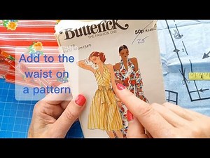 Add to the waist on a dress pattern