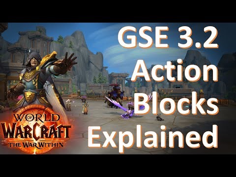Repeat Blocks Return! Action Blocks Explained! GSE 3.2 The War Within Updates
