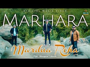 MARHARA || MARDUA ROHA || LAGU POP BATAK (OFFICIAL MUSIC VIDEO)