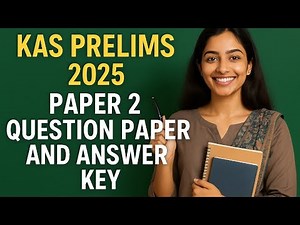 KAS Prelims 2025 Paper 2 | Question Paper & Answer Key | Kerala Administrative Service Exam