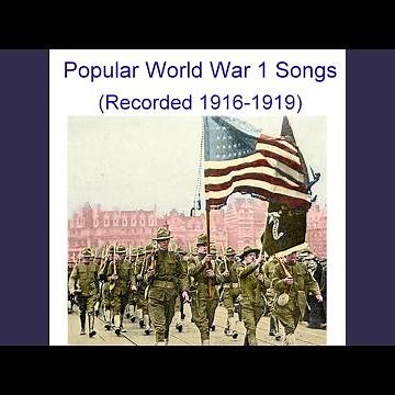 Over There (with Billy Murray) (Recorded 1917)