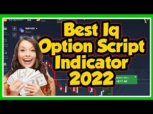 ✅ Best IQ Option Script Indicator (2022) 🔥With High Accuracy Signals🔥