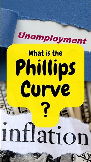 What is the "Phillips Curve"? #moneywiseminutiae