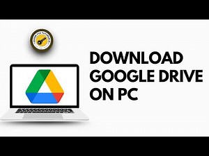 How to Download Google Drive on PC or Laptop