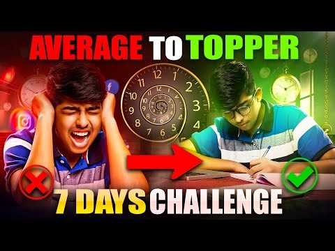 Average to Topper in Next 7 Days 🔥 | Secret Tips of Every Topper
