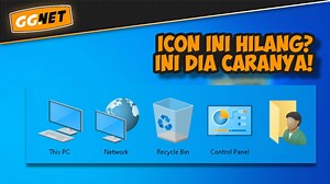 Cara Menampilkan Icon Semula di Dekstop Windows 10