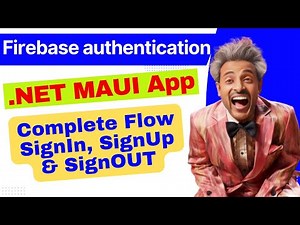 How to implement firebase authentication in .NET Maui | login flow