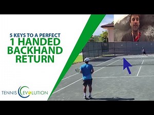 TENNIS TIP: Return of Serve (Perfect One Handed Backhand)