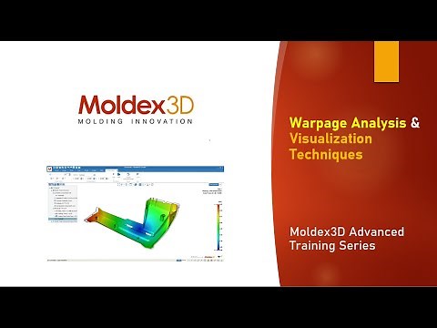 Warpage Analysis & Visualization Techniques | Moldex3D Advanced Tips & Tricks | Moldex3D Studio