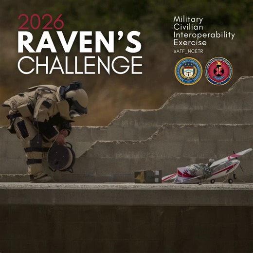 ATF’s National Center for Explosives Training and Research in partnership with the U.S. Army, announced the locations for the 2026 Raven's Challenge Interoperability Exercises, which trains explosives experts at multiple locations throughout the U.S. starting in Arizona next week and ending in Massachusetts in July. More at https://www.atf.gov/news/press-releases/atf-announces-ravens-challenge-interoperability-exercises. | ATF