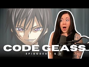 Code Geass | Episodes 1 & 2 | REACTION!