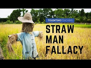 Straw Man Fallacy: Explanation and Class Activity