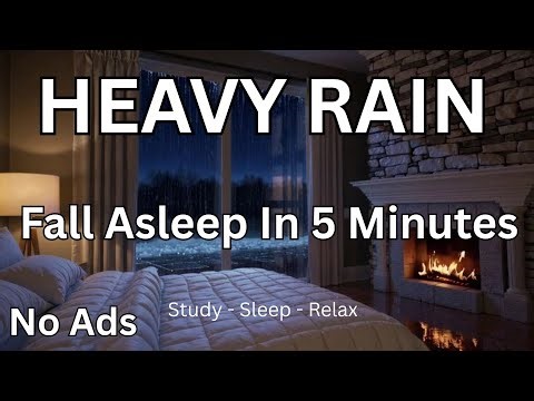 Ultimate Heavy Rain & Thunderstorm Sounds For Sleep, Study & Relaxation