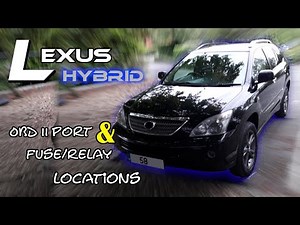 Lexus RX400h Hybrid OBDII port/fuse and relay locations