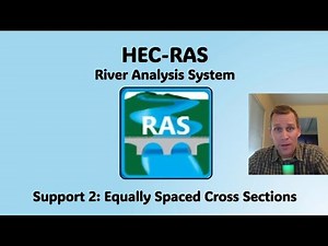 HEC RAS Support 2 - Equally Spaced Cross Sections