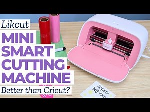 A New Mini Smart Cutting Machine - Likcut S501 Review
