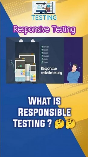 What Is Responsive Testing