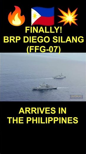 🔥🚢WELCOME ABOARD! NEW BRP DIEGO SILANG FFG07 ARRIVES IN THE PHILIPPINES! 💥⚓ #shorts