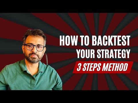 How to backtest your Strategy - 3 steps