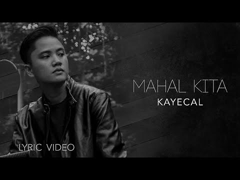 Kaye Cal - Mahal Kita (Lyric Video)