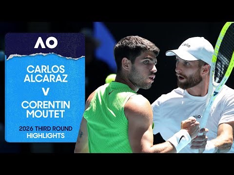 Carlos Alcaraz v Corentin Moutet Highlights | Australian Open 2026 Third Round