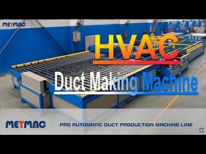 HVAC Air Duct Making Machine | Rectangular Duct Manufacture Line
