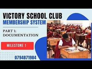 VICTORY SCHOOL CLUB SYSTEM | MILESTONE 1 (COMPLETE DOCUMENTATION)