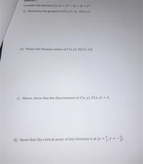 solved consider the function f x y x2−2x xy y2 a