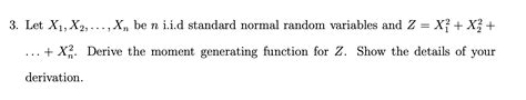 solved 3 let x1 x2 … xn be n i i d standard normal random