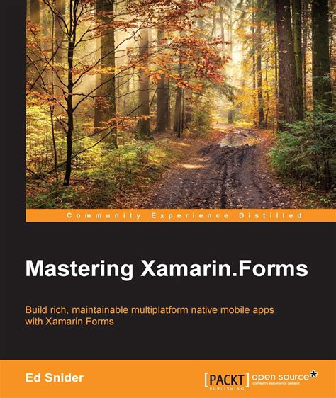 Amazon Mastering Xamarin Forms EBook Snider Ed Books