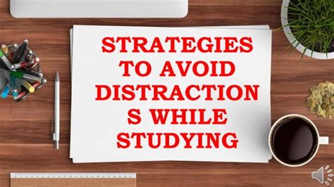 Strategies To Avoid Distractions While Studying PPT