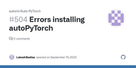 Errors Installing AutoPyTorch Issue 504 Automl Auto PyTorch GitHub