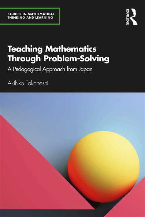 teaching mathematics through problem solving taylor and francis group