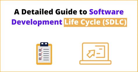 A Detailed Guide To Software Development Life Cycle SDLC