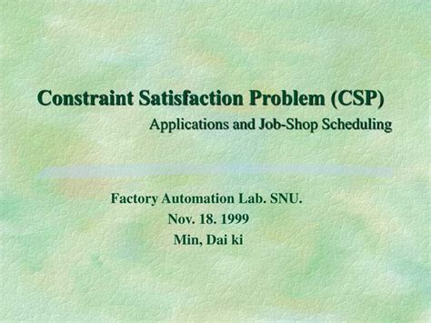 ppt constraint satisfaction problem csp applications and job shop scheduling powerpoint