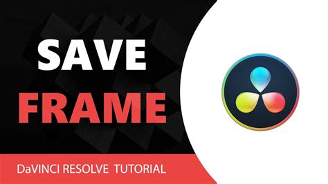 How To Save Frame As Image In Davinci Resolve YouTube