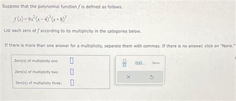 solved suppose that the polynomial function f is defined as