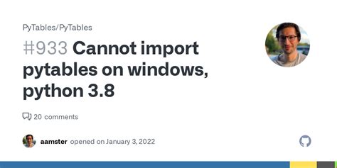 Cannot Import Pytables On Windows Python 3 8 Issue 933 PyTables
