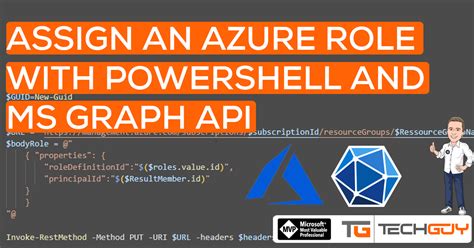 assign a user to an azure resource group role with powershell and ms graph api techguy