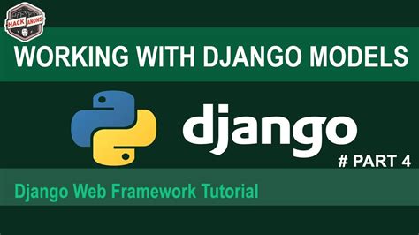 Django Tutorial Working With Django Models Intro Creating Part4