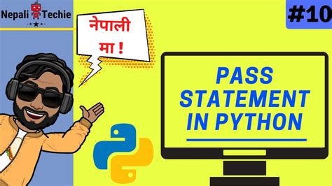 pass statements in python part 10 learn python in nepali [2020] youtube