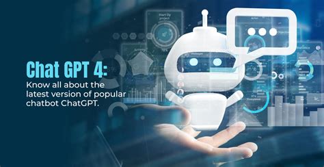 chat gpt 4 know all about the latest version of popular chatbot
