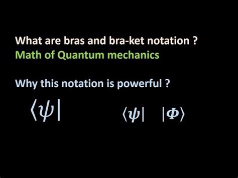 What Are Bras And Bra Ket Notation Dirac Notation Math Of Quantum