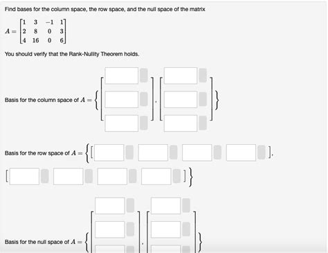 solved find bases for the column space the row space and