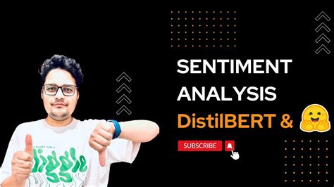 6 Sentiment Analysis With DistilBERT Using Hugging Face NLP With