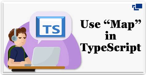 How To Use Map Object In TypeScript