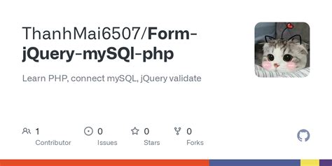 github thanhmai6507 form jquery mysql php learn php connect mysql jquery validate