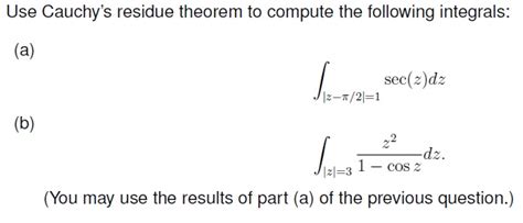 solved use cauchy s residue theorem to compute the following