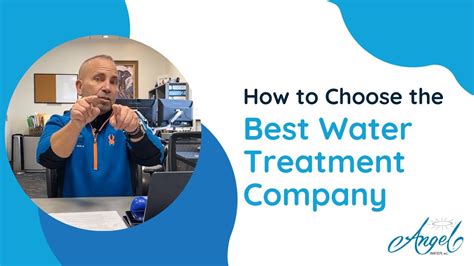 How To Choose The Best Water Treatment Company Angel Water Inc YouTube